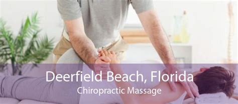 Chiropractic Massage In Deerfield Beach Fl Chiropractor Massage Therapy In Deerfield Beach