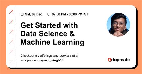 Get Started With Data Science And Machine Learning With Ayush Singh