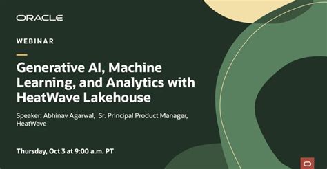 Abhinav Agarwal On Linkedin Heatwave Oracle Oci Datalake Lakehouse Genai Vectorstore…