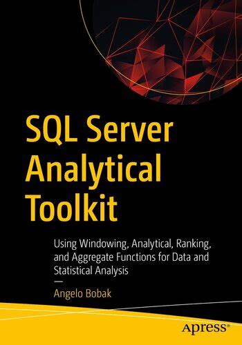 Sql Server Analytical Toolkit Using Windowing Analytical Ranking