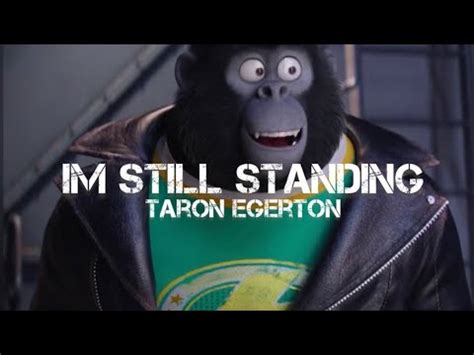 Taron Egerton Im Still Standing Lyrics From Sing 2 Youtube