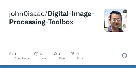 GitHub John Isaac Digital Image Processing Toolbox