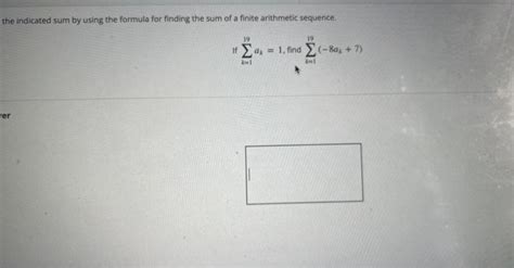 Solved The Indicated Sum By Using The Formula For Finding