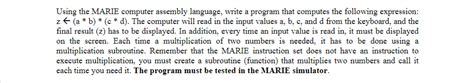 Solved Using The Marie Computer Assembly Language Write A