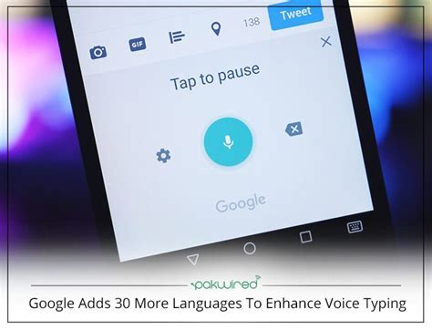 Google Adds More Languages To Enhance Voice Typing