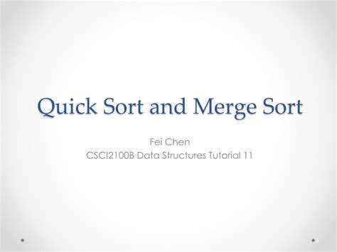 Ppt Quick Sort And Merge Sort Powerpoint Presentation Free Download Id3165400