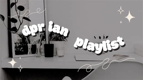 Dpr Ian Playlist 디피알 이안 Youtube