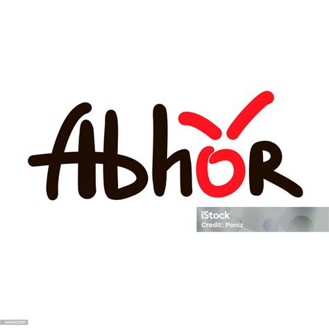 Abhor Inspire Motivational Quote Hand Drawn Lettering Hand Drawn