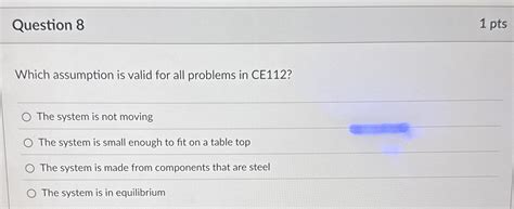 Solved Question 81 ﻿ptswhich Assumption Is Valid For All