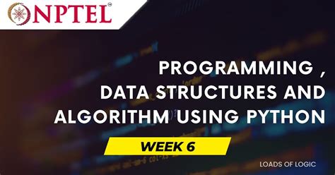 Programming Data Structures And Algorithm Using Python Week 6 Solutions