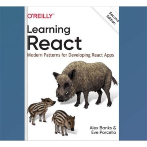 Jual Buku Learning React Modern Patterns For Developing React Apps Second Edition Shopee