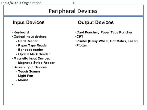 Input Output Organization 1 Overview Ø Peripheral Devices Ø