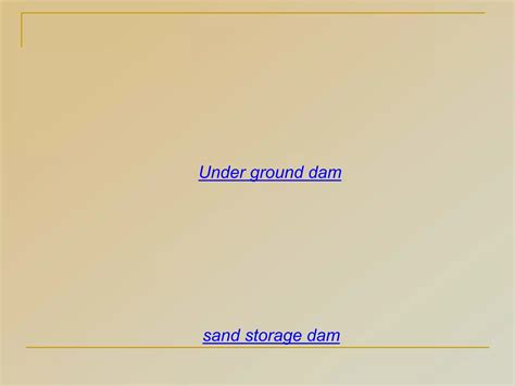 Subsurface Dam Final Ppt