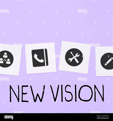 Sign Displaying New Vision Conceptual Photo Seeing Some Future