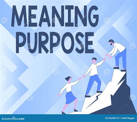 Writing Displaying Text Meaning Purpose Conceptual Photo The Reason