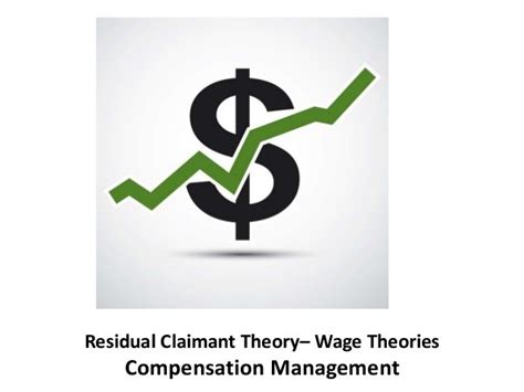 Residual Claimant Theory