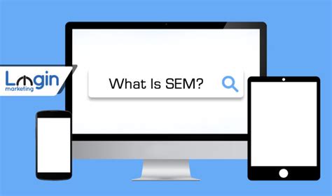 What Is SEM All About