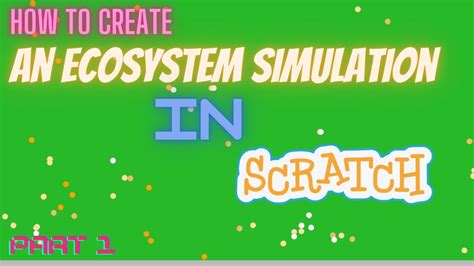 How To Simulate An Ecosystem In Scratch Part 1 Youtube
