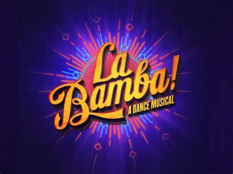 La Bamba Tickets London The Ticket Factory