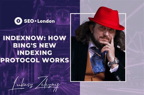 Indexnow How Bings New Indexing Protocol Works Seolondon
