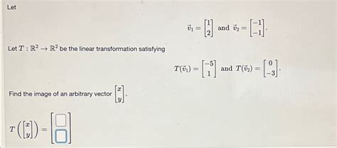 Solved Letvec V And Vec V Let T R R Be Chegg Com