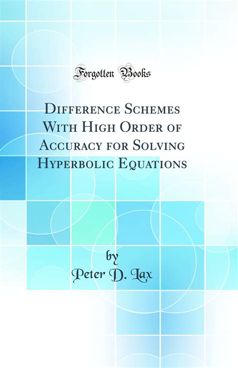 Buy Difference Schemes With High Order Of Accuracy For Solving Hyperbolic Equations Classic