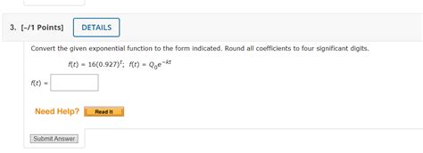 Solved Convert The Given Exponential Function To The Form Chegg Com