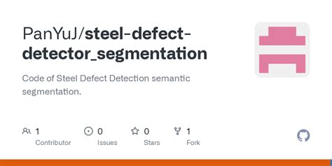 Github Panyujsteel Defect Detectorsegmentation Code Of Steel
