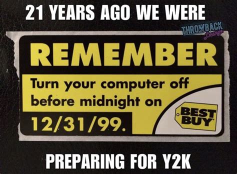 feel old yet y2k bug know your meme