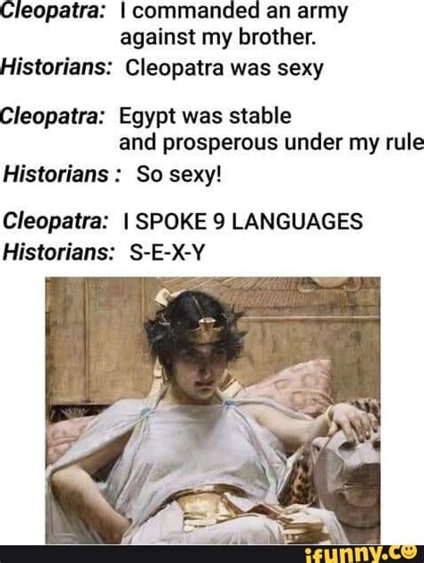 Cleopatra I Commanded An Army Against My Brother Historians