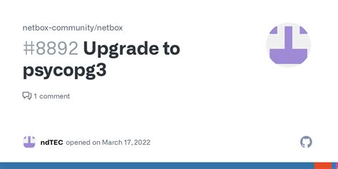 Upgrade To Psycopg3 · Issue 8892 · Netbox Communitynetbox · Github