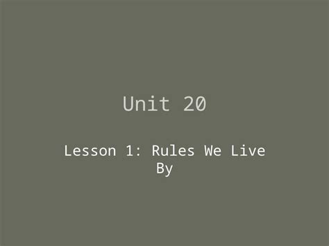 PPT Unit 20 Lesson 1 Rules We Live By Conditional Phrases If Then Statements Raise Your