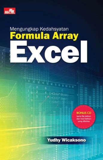 Buku Mengungkap Kedahsyatan Formula Array Excel Karya Yudhy Wicaksono