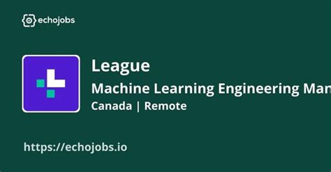League Is Hiring Machine Learning Engineering Manager Usd 151k 226k