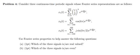 Solved Problem 4 Consider Three Continuous Time Periodic
