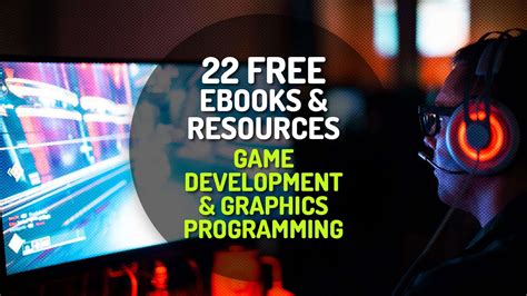215 Free Ebooks And Resources On Game Development And Graphics Programming