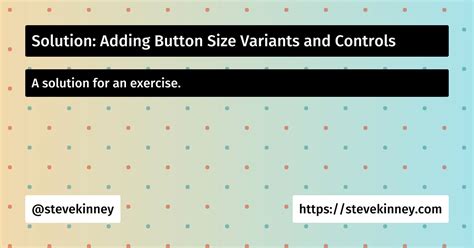 Solution Adding Button Size Variants And Controls Building Design