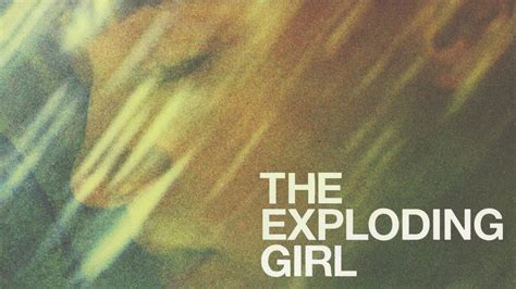 Watch The Exploding Girl 2009 Full Movie Free Online Plex