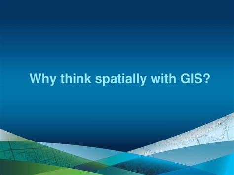 Ppt Thinking Spatially With Gis Powerpoint Presentation Free