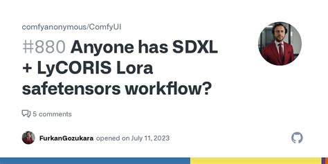 Anyone Has Sdxl Lycoris Lora Safetensors Workflow · Issue 880 · Comfyanonymouscomfyui · Github