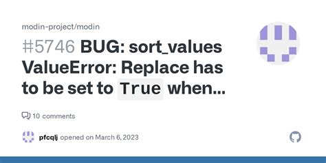 Bug Sortvalues Valueerror Replace Has To Be Set To `true` When