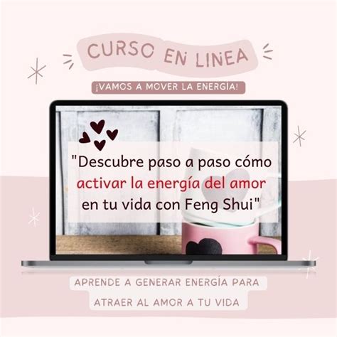 Descubre Paso A Paso Como Activar La Energía Del Amor Con Feng Shui