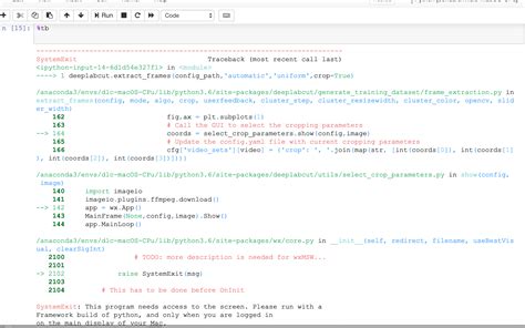 Systemexit This Program Needs Access To The Screen Please Run With A Framework Build Of