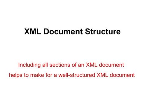 Xml Document Structure Ppt