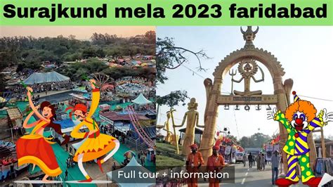 Surajkund Mela 2023 Faridabad 36th Surajkund International Crafts Mela