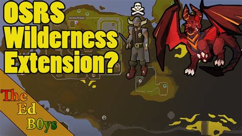 Osrs Wilderness Extension New Wildy Bosses Bounty Hunter Rework