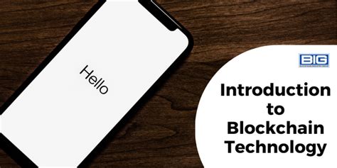 Introduction To Blockchain Technology
