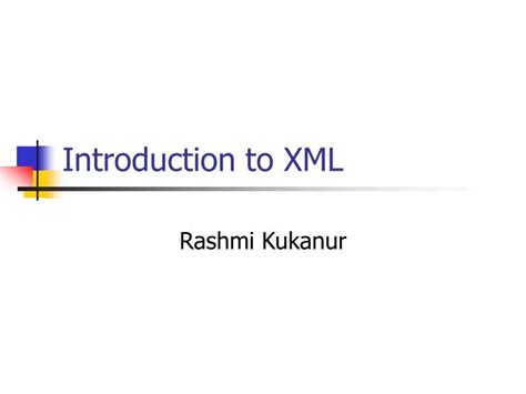 PPT Introduction To XML PowerPoint Presentation Free Download ID 884785
