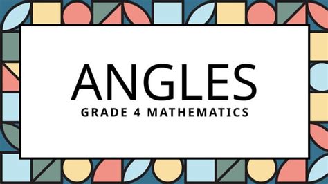 Mathematics Grade 4 Angles Powerpoint Pptx