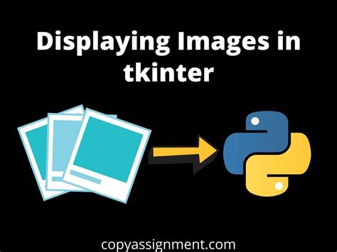 Displaying Images In Tkinter Copyassignment